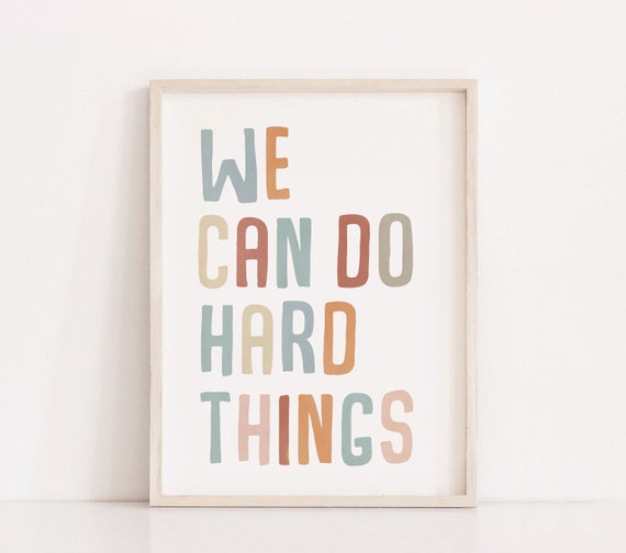 Boho Nusery Decor We Can Do Hard Things Download Printable | Etsy