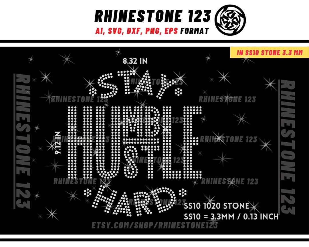 Stay Humble Rhinestone Template for Cricut Rhinestone Template Material ...