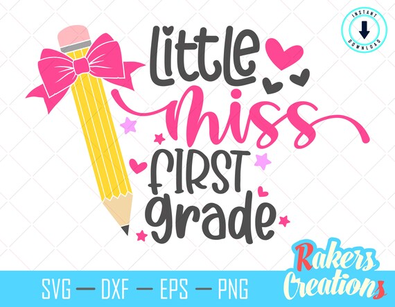 Little Miss First Grade Svg School Svg Grade Svg First - Etsy
