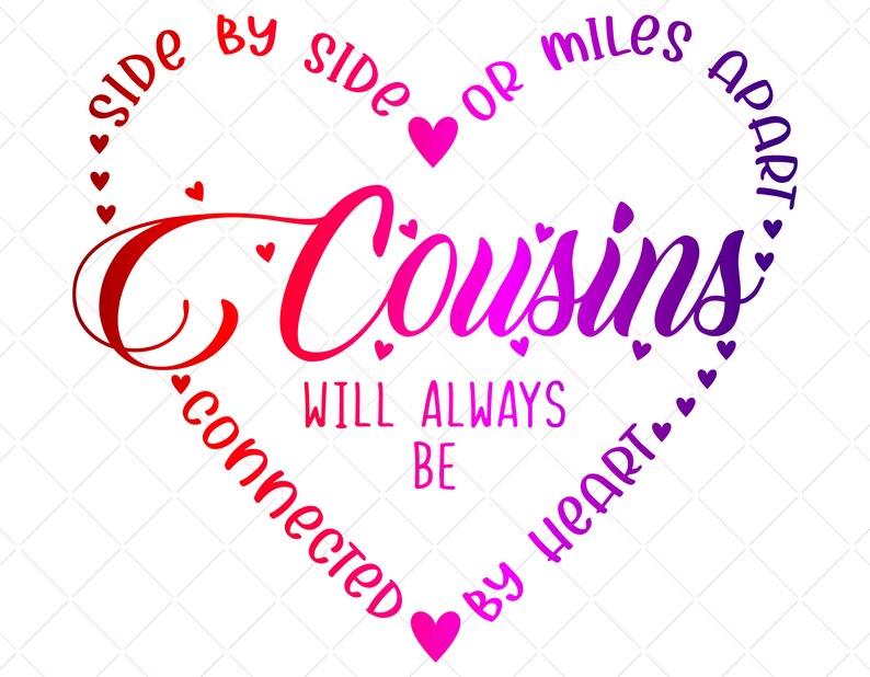 Cousins Svg Side by Side or Miles Apart Cousins Svg | Etsy
