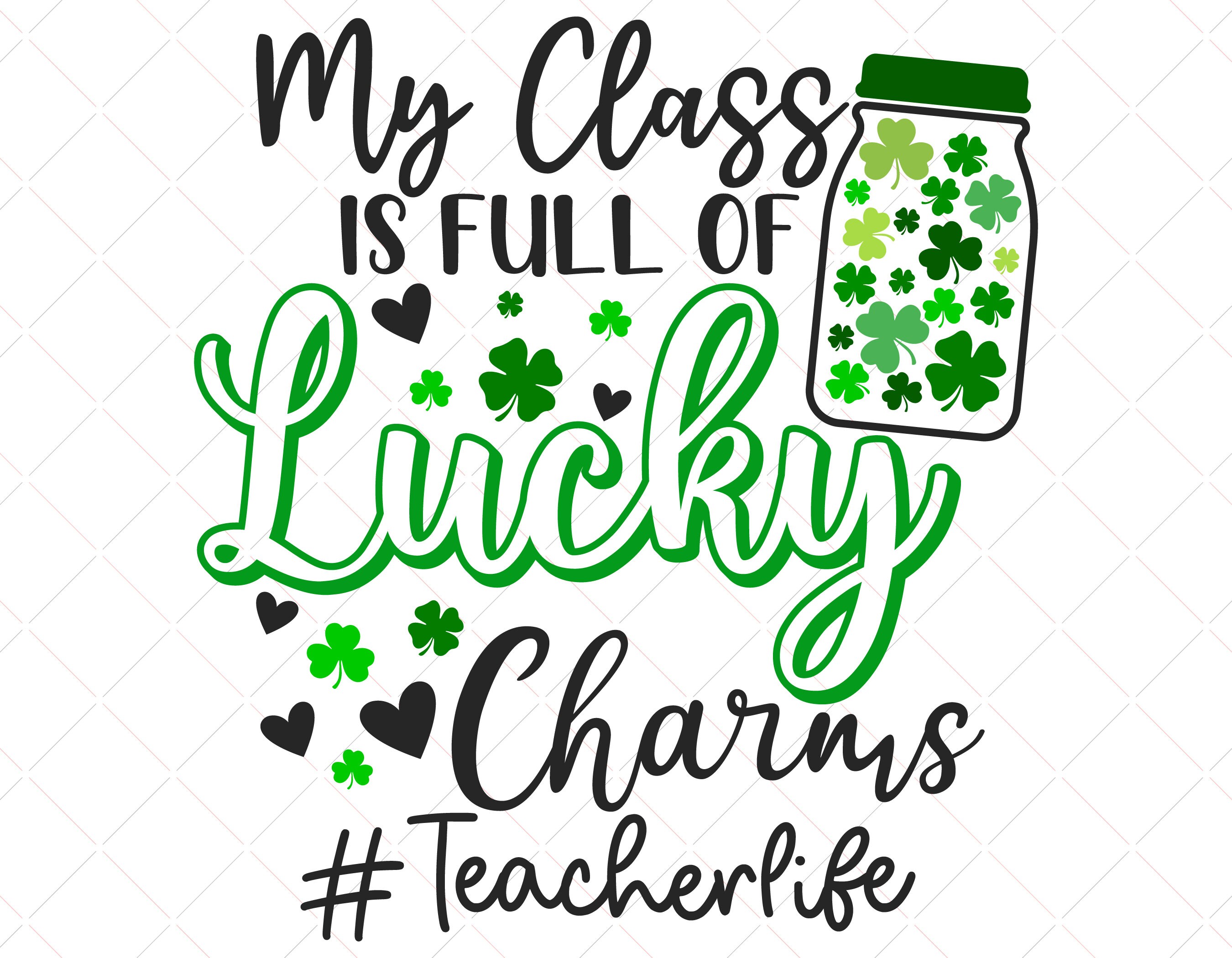 My Class is Full of Lucky Charms Svg St Patricks Svg Teacher - Etsy