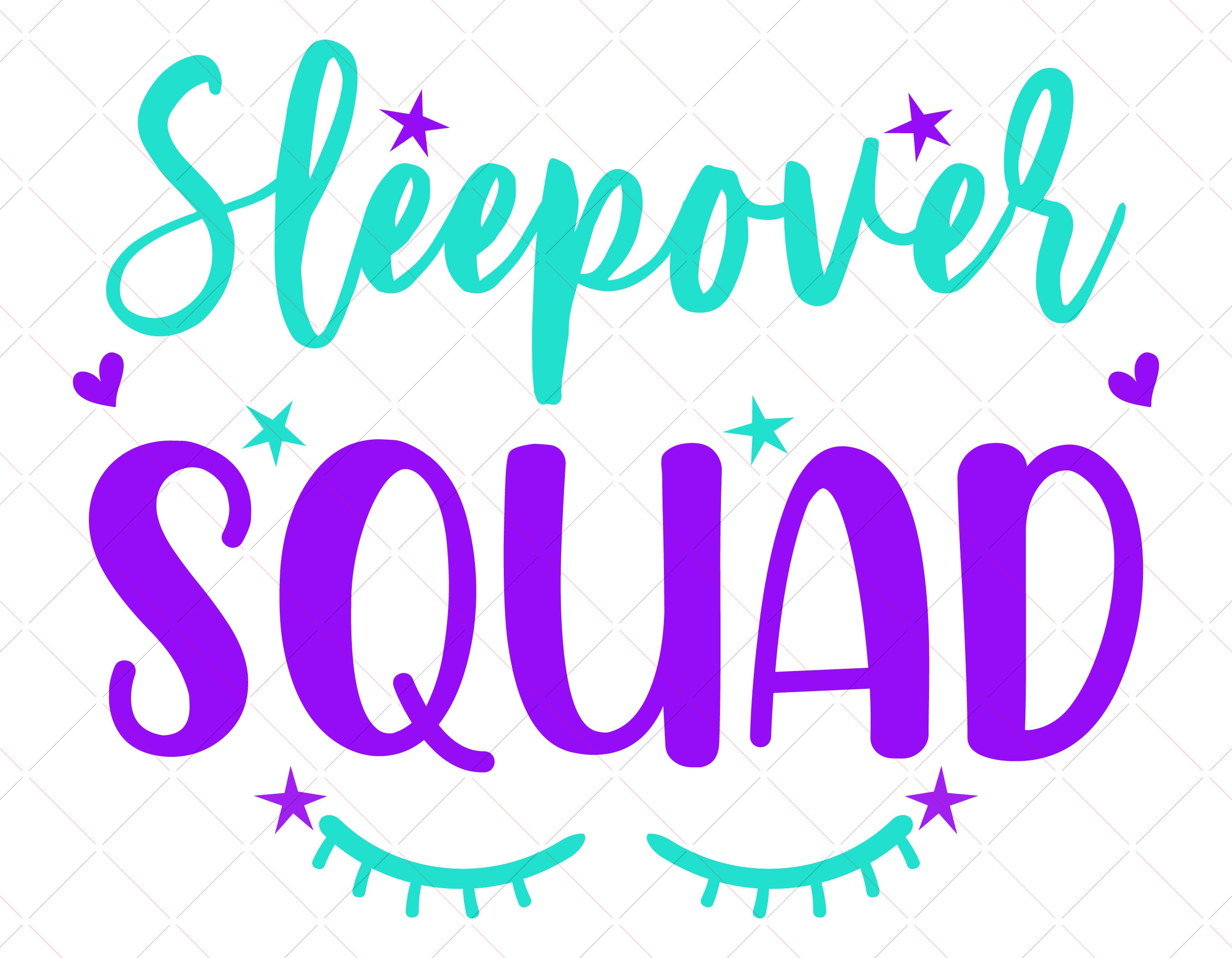 Sleepover Squad Svg Slumber Party Svg Girl Night Svg Files Etsy