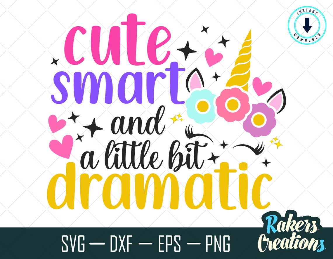 Cute Smart and A Little Bit Dramatic SVG Sassy Svg Dramatic - Etsy