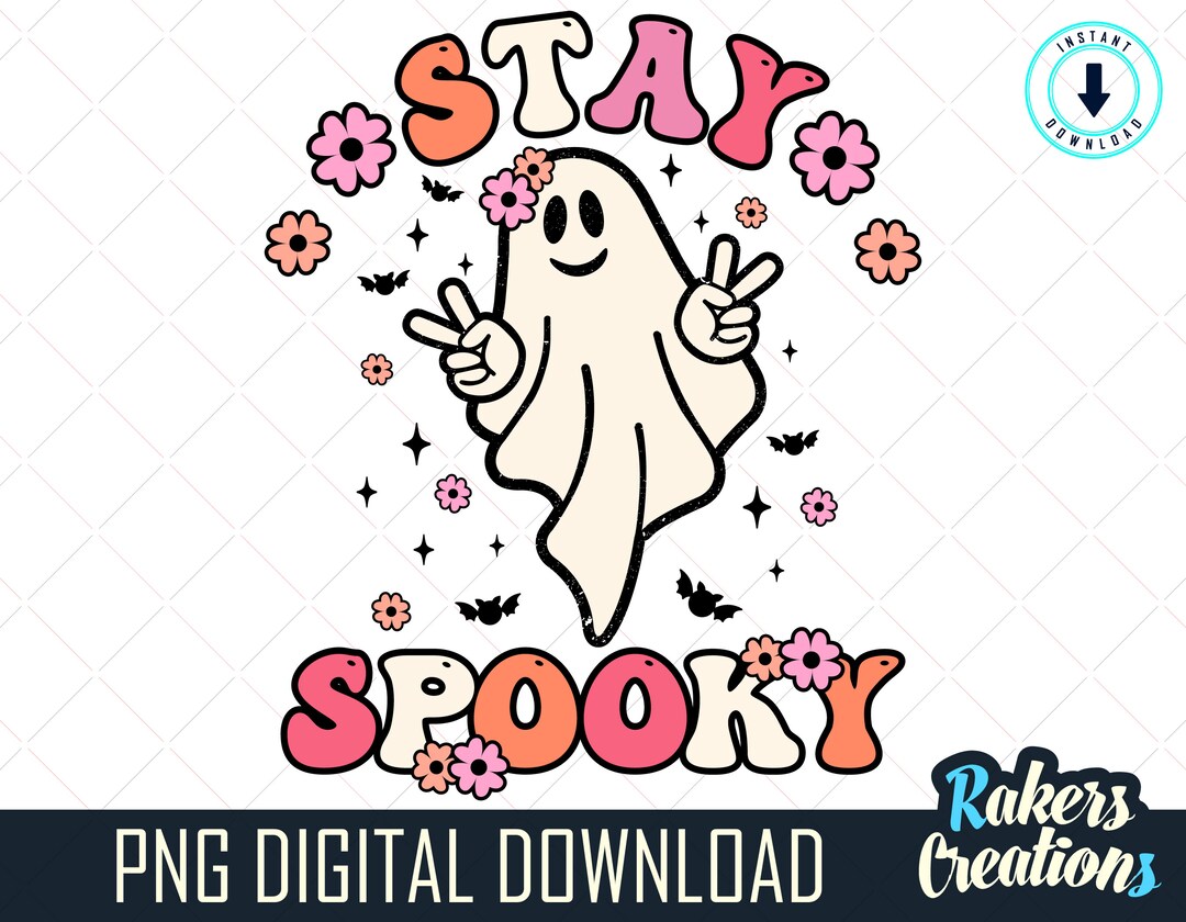 Stay Spooky Png, Halloween Png, Ghost Png, Halloween Sublimation, Retro ...