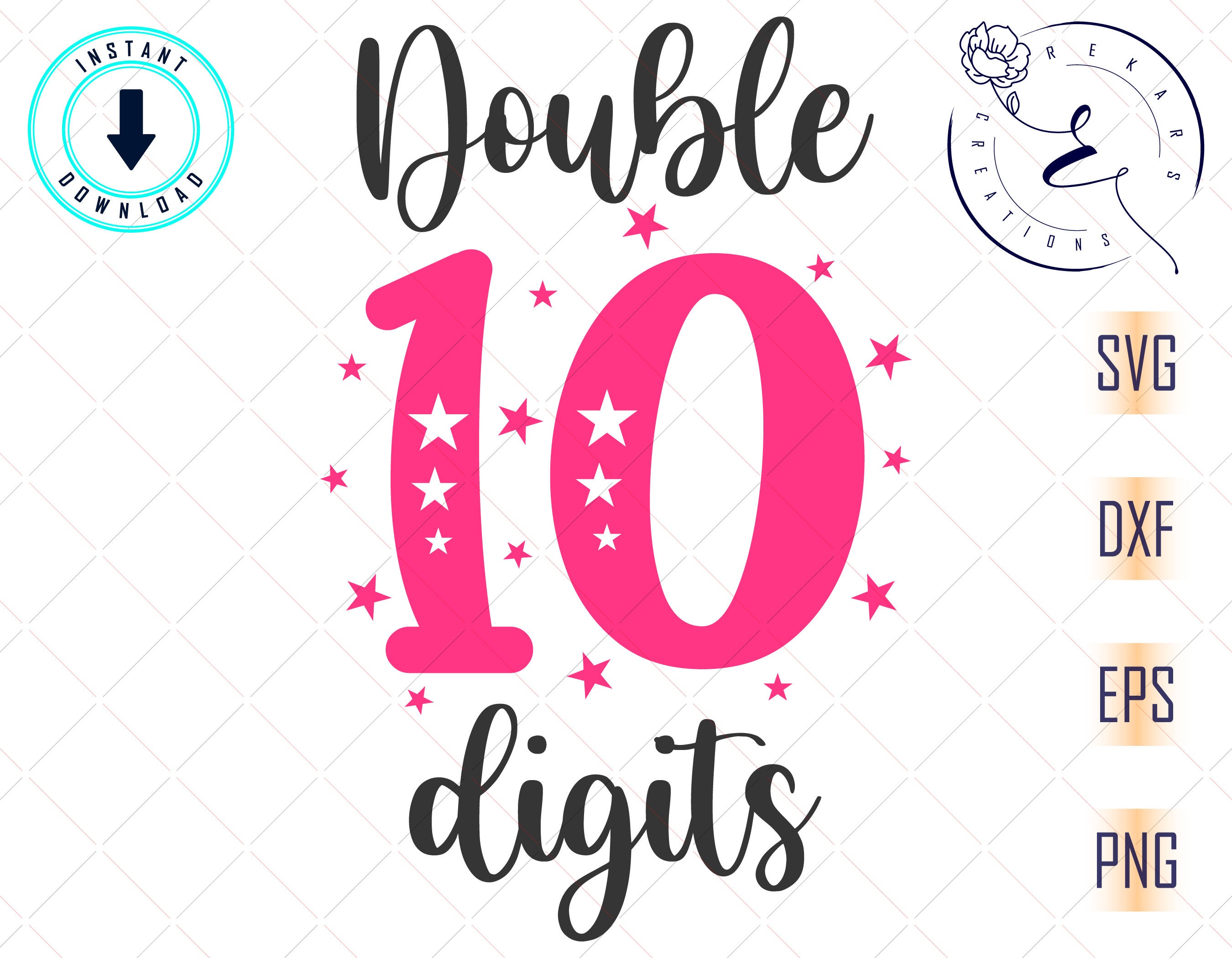 Entering Double Digits Svg Double Digits Svg 10th Bir - vrogue.co