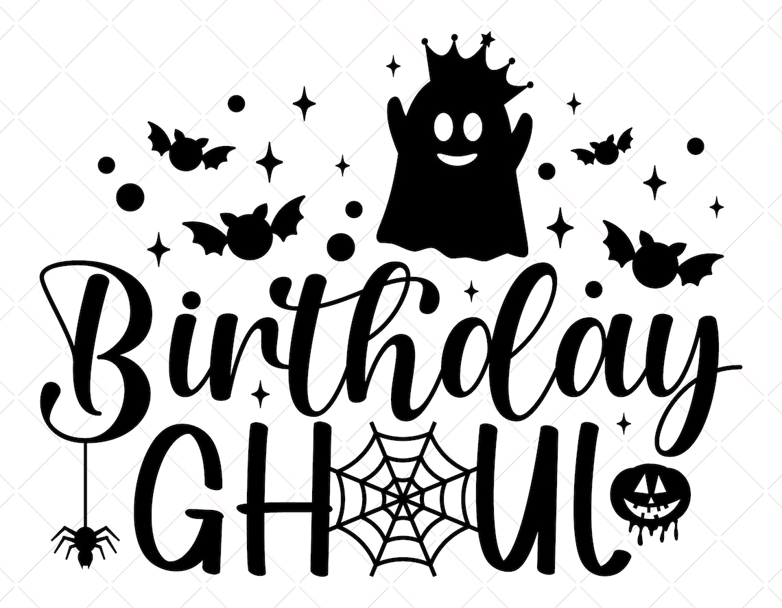 Birthday Ghoul Svg Girl Birthday Halloween Svg Ghost Girl - Etsy