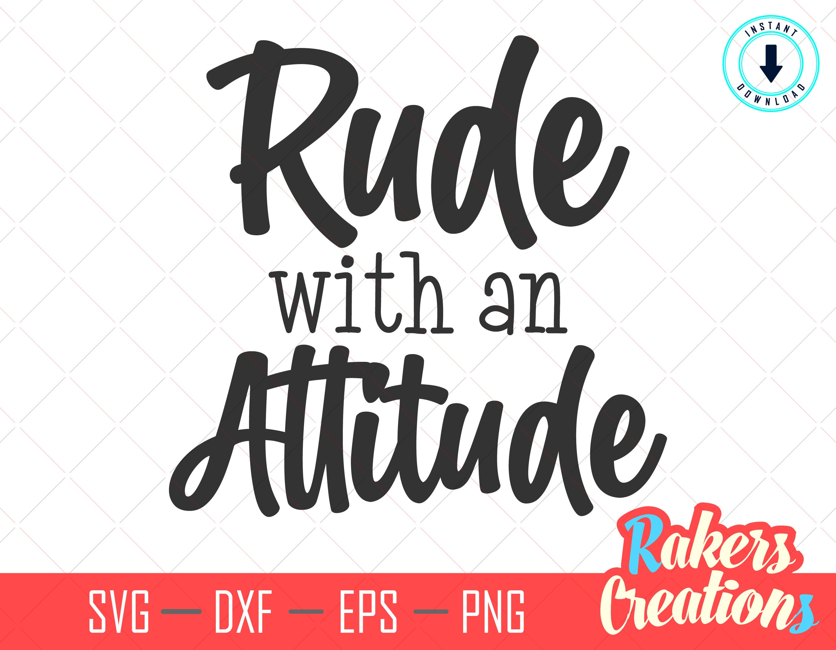 Rude With an Attitude Svg American Svg Rude Attitude Svg - Etsy
