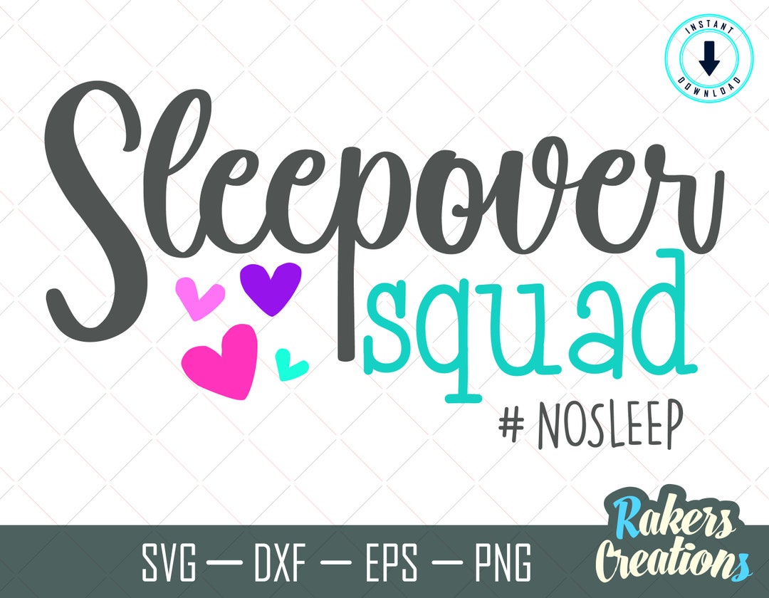 Sleepover Squad Svg- Slumber Party Svg - Girl Night Svg Files for ...