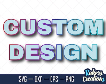Custom SVG Custom PNG Personalized SVG Custom Cricut File - Etsy