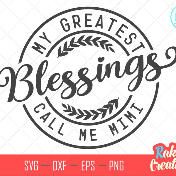 Greatest Blessings Call Me Mimi Svg - Etsy