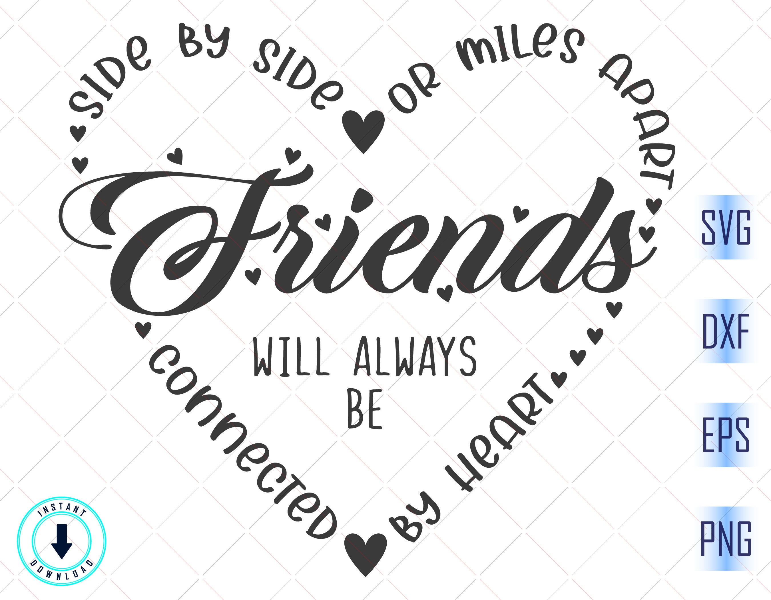 Friends Svg Side by Side or Miles Apart Friends Svg-friends | Etsy