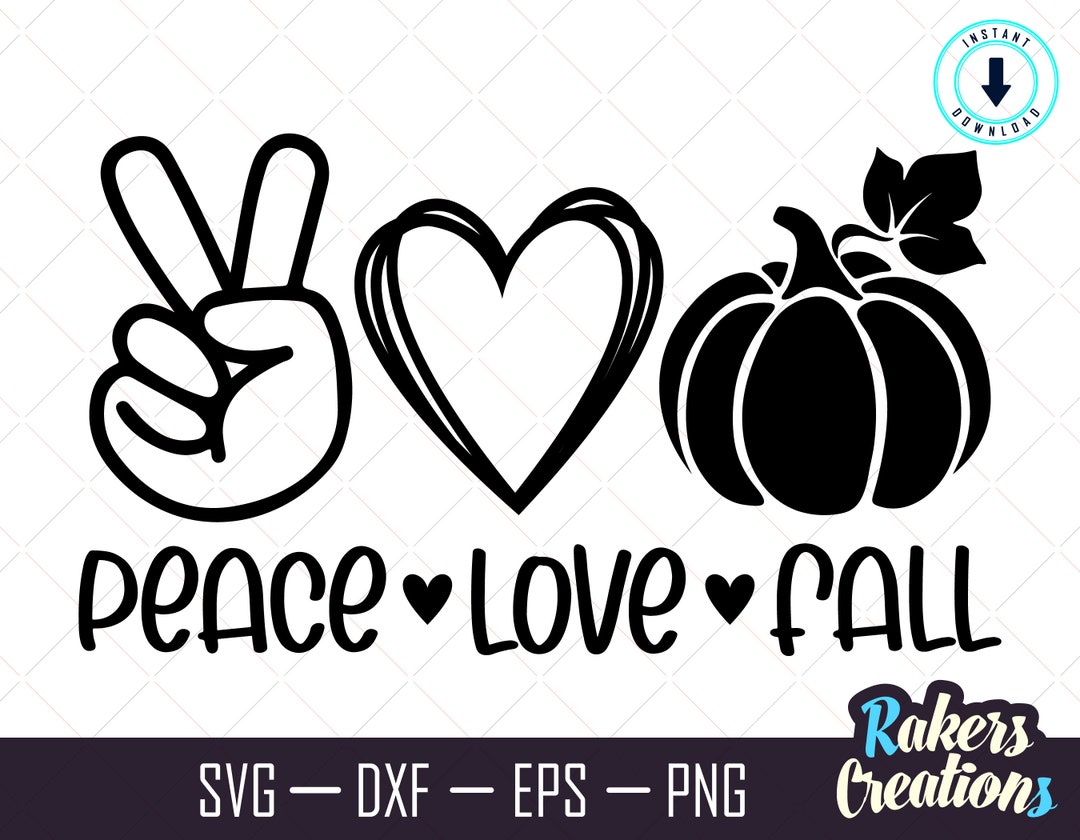 Peace Love Fall Svg, Fall Svg, Fall Pumpkin Svg, Pumpkin Svg, Hello ...
