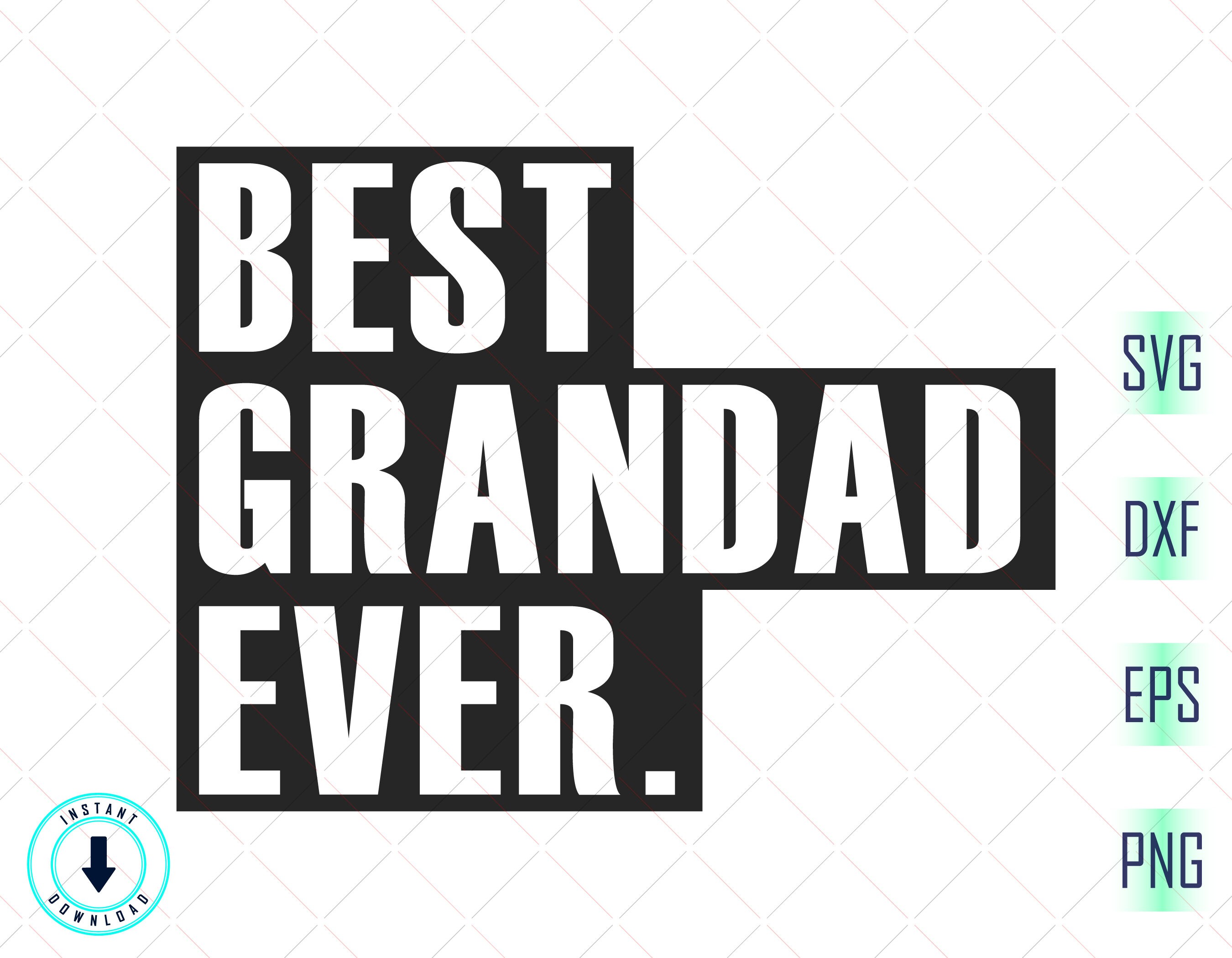 Best Grandad Ever Svg Grandad Saying Svg Fathers Day Svg - Etsy Ireland