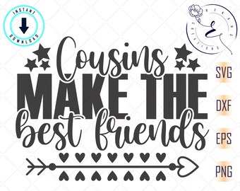 Cousins Make the Best Friends SVG, Cousins SVG, Toddler Boy Svg, Toddler Girl SVG, Family Svg ...