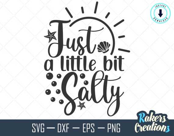 Just A Little Bit Salty Svg Beach Life Svg Summer Beach - Etsy