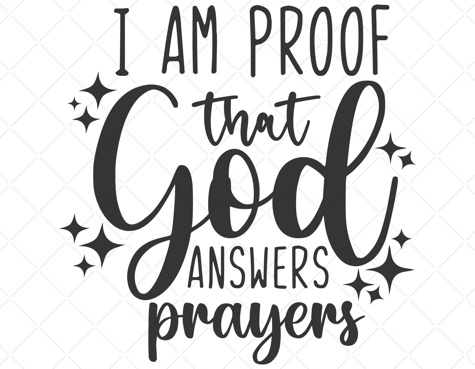 I Am Proof That God Answers Prayers Svg Jesus Svg | Etsy