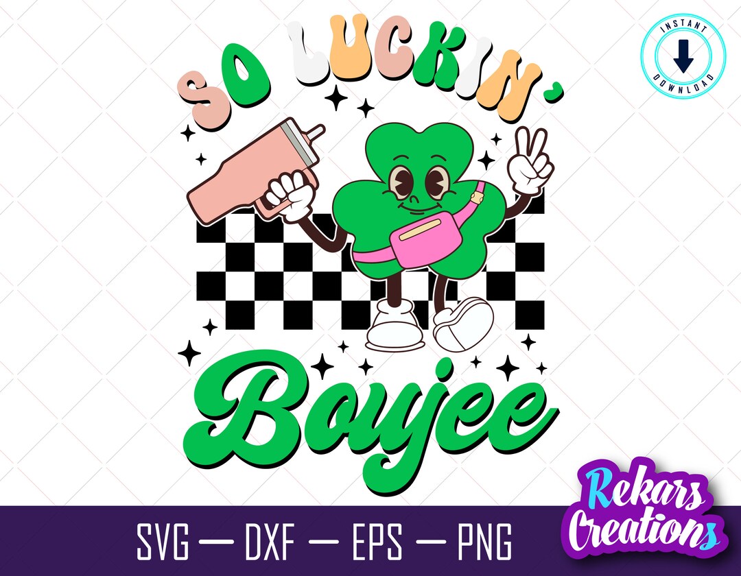So Luckin Boujee SVG, St Patrick's Day SVG, St Patricks Shirt Svg ...