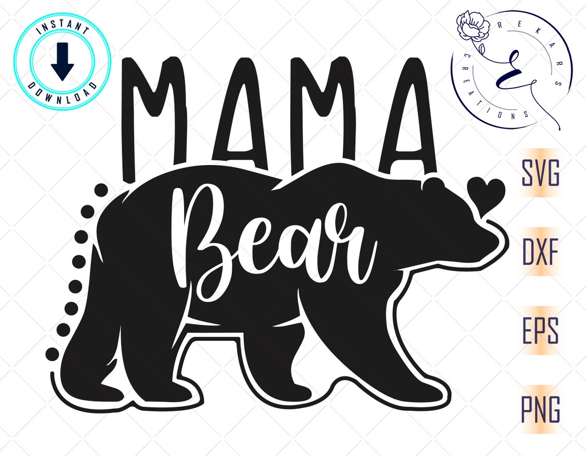 Mama Bear Svg Bear Mama Svg Mom Sayings Svg Mama Svg Etsy