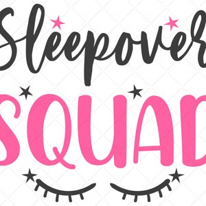 Sleepover Squad svg slumber party svg Girl Night svg files | Etsy