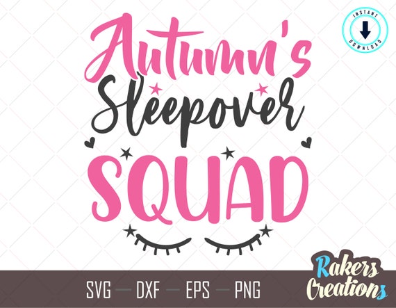 Sleepover Squad Svg Slumber Party Svg Girl Night Svg - Etsy