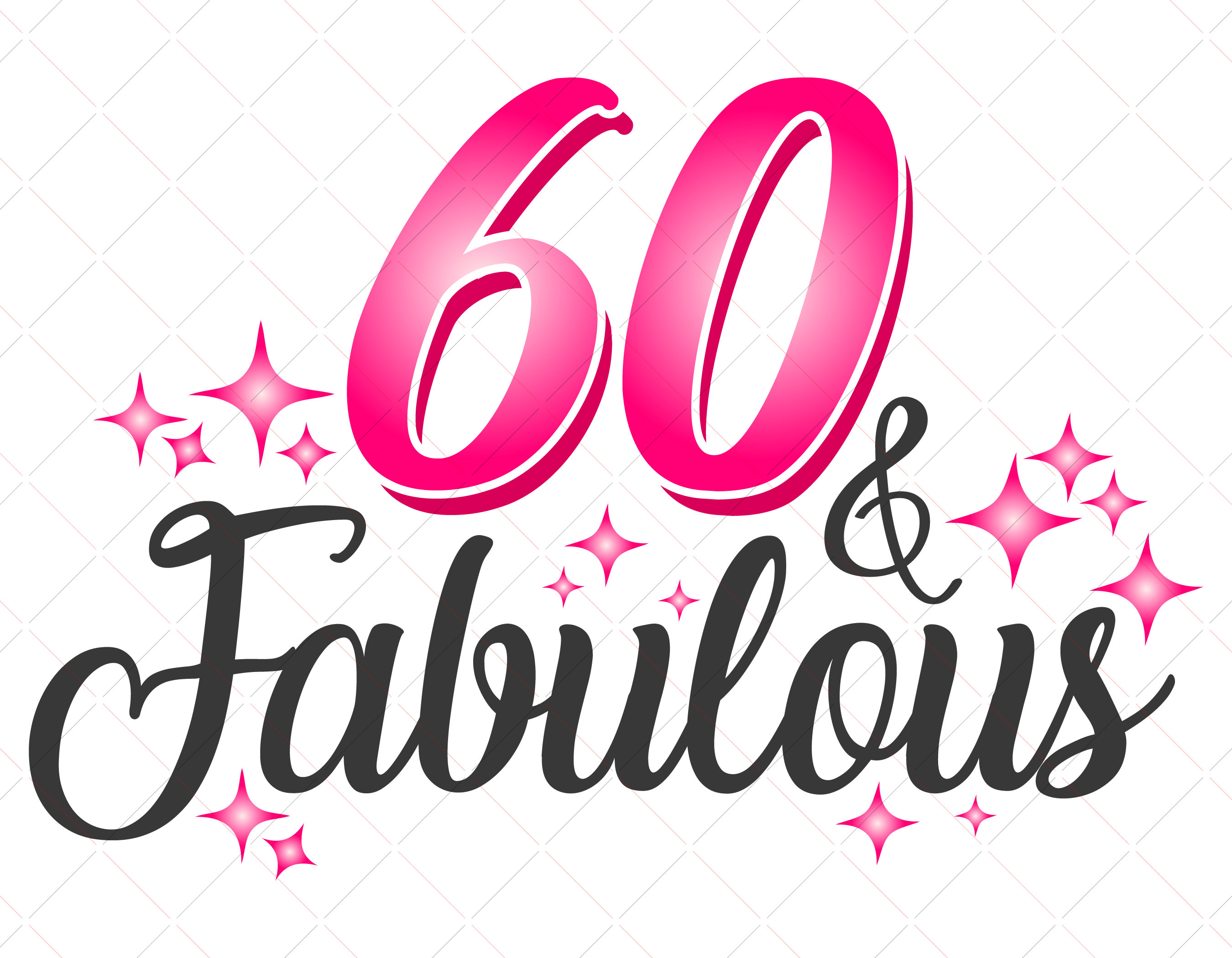60 And Fabulous svg Birthday svg sixty Birthday svg 60th | Etsy