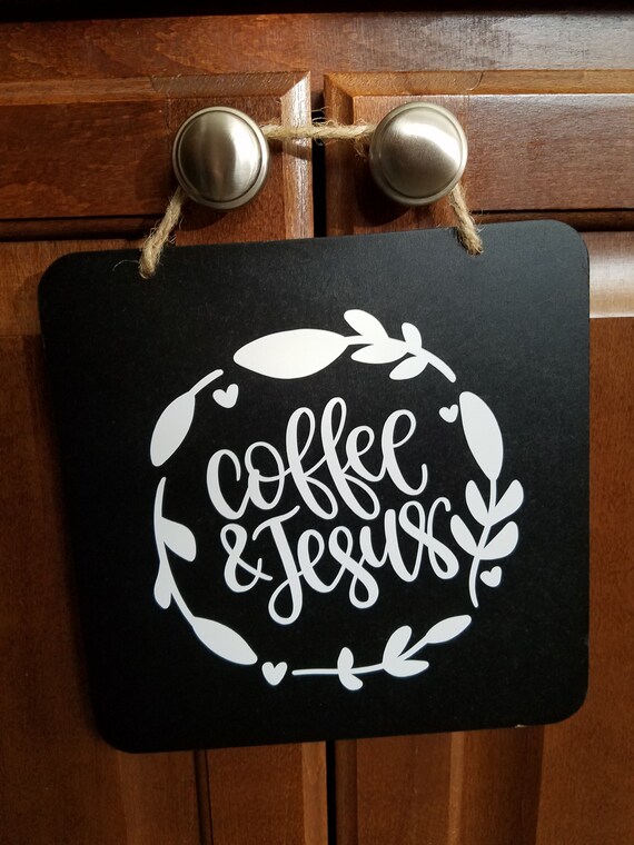 Coffee and Jesus Chalkboard Sign | Etsy