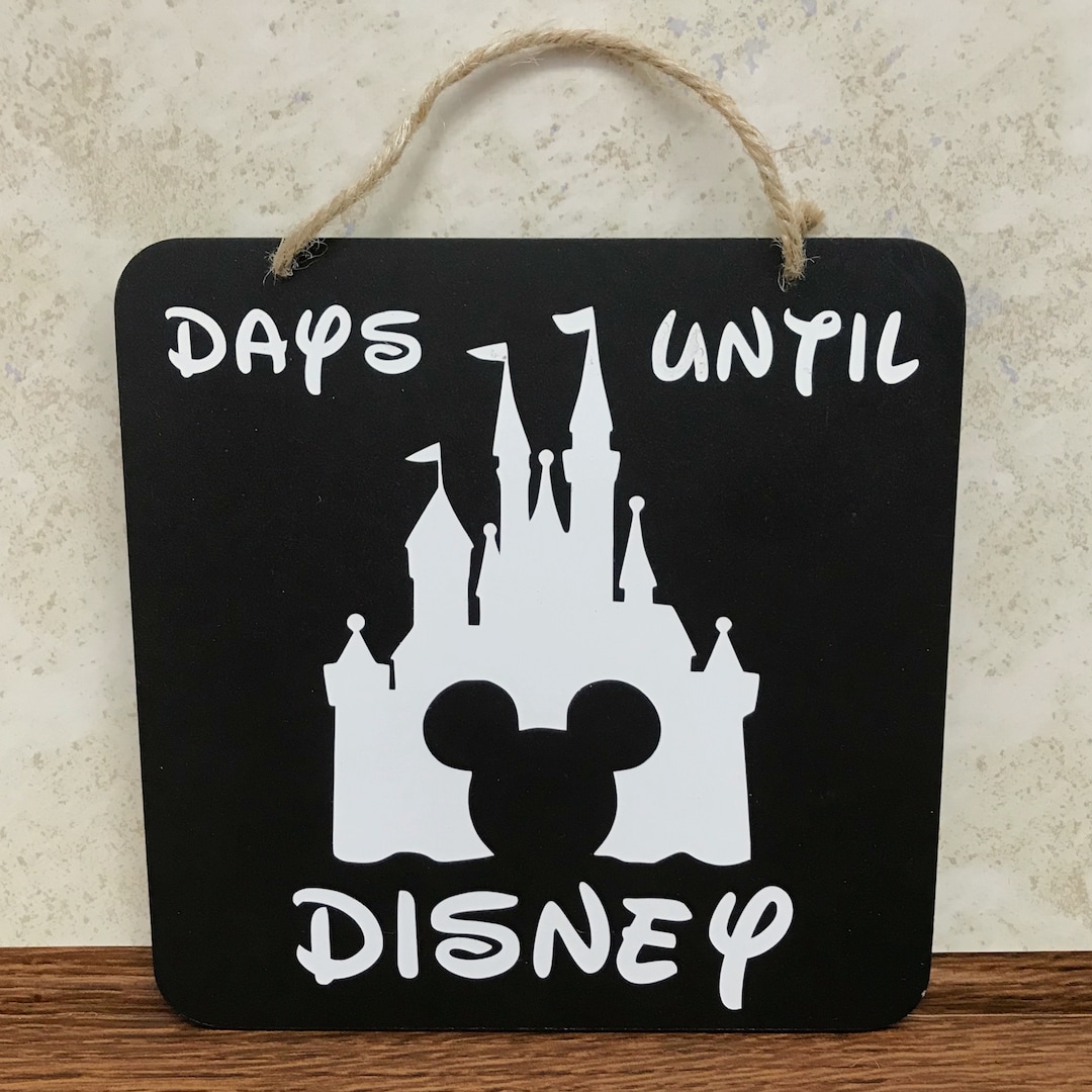 Disney Chalkboard Countdown Sign Days Until Disney Days Til Disney ...