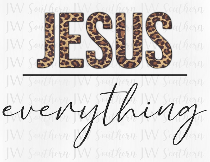 Jesus Over Everything PNG - Instant Digital Download - Etsy