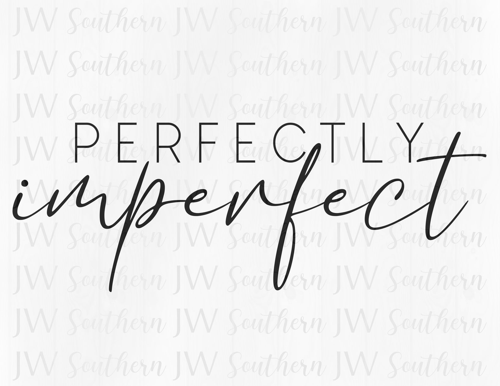 Perfectly Imperfect PNG for Sublimation - Instant Digital Download - Etsy