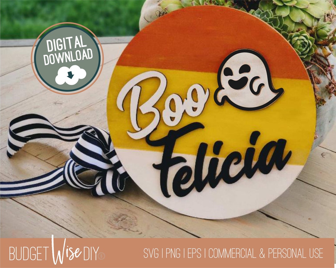 Boo Felicia Halloween Sign SVG - Fall Sign SVG - Halloween Sign Cut ...