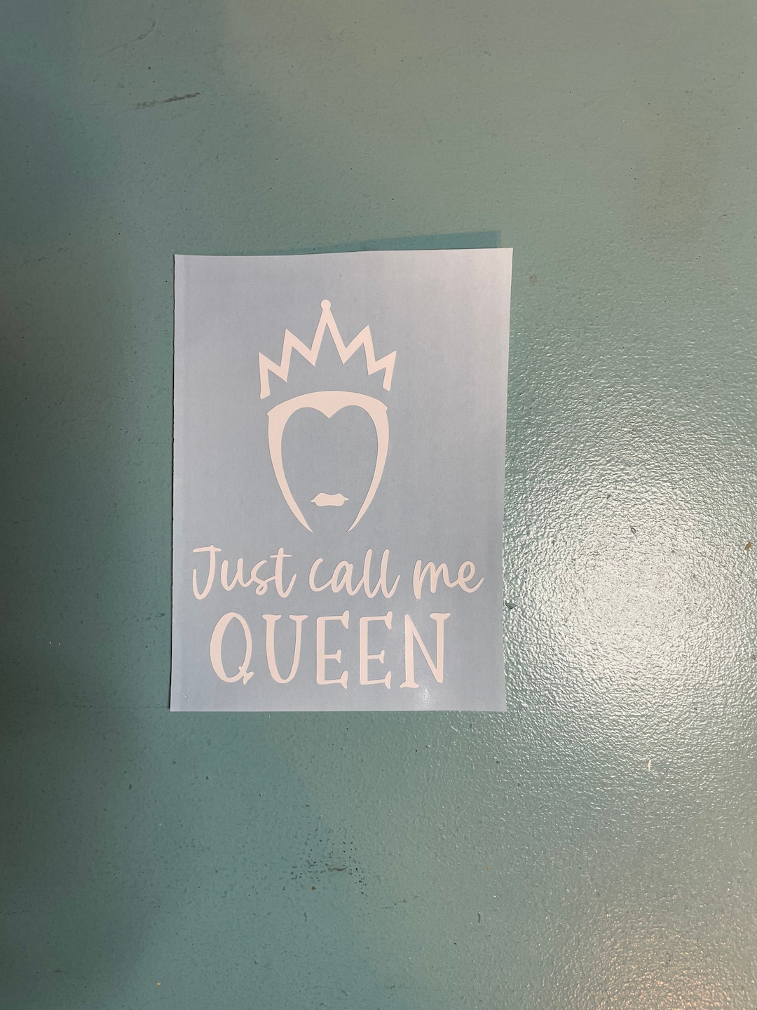 Just Call Me Queen Decal, Car Decal, Villains Decal, Evil Queen, Queen ...