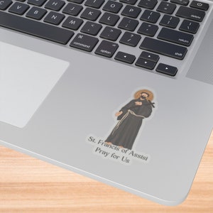 St. Francis of Assisi Kiss-cut Stickers, Catholic Saint Vinyl Decal - Etsy
