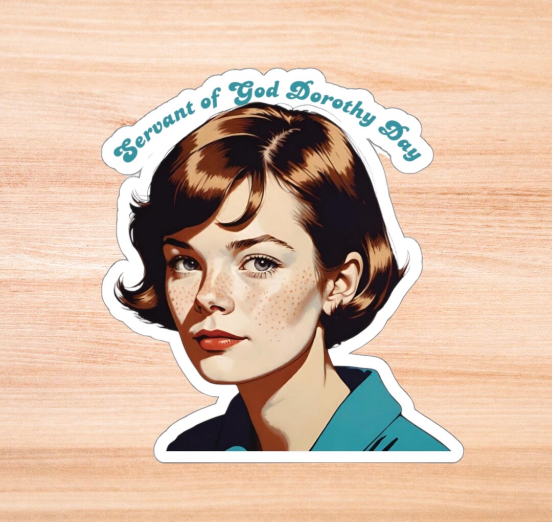 Dorothy Day Kiss-cut Stickers, Servant of God Vinyl Decal, Catholic ...