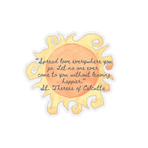St Theresa of Calcutta Quote Kiss-cut Stickers, Watercolor Sun Sticker ...