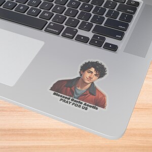 Blessed Carlo Acutis Kiss-cut Stickers, Catholic Saint Vinyl Decal ...