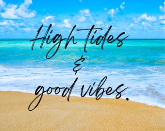 High Tides Good Vibes Png Sublimation Design Good Vibes - Etsy