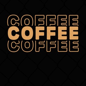 Coffee Coffee Coffee PNG File - Etsy