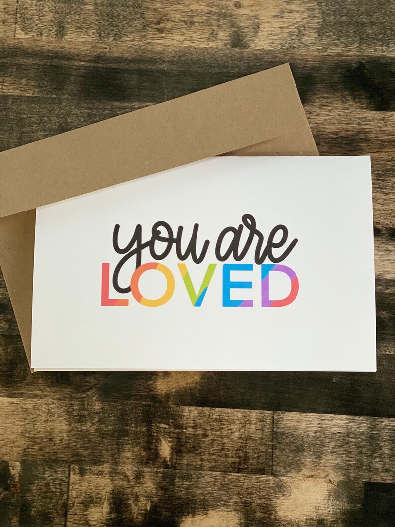 You Are Loved Card Happy Pride Card Everyday Love Card - Etsy