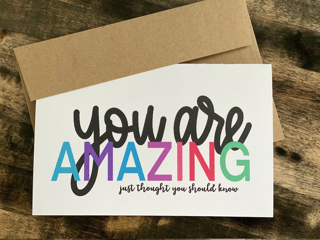 You Are Amazing Card Motivational Happy Card Hand-lettered Best Friend ...