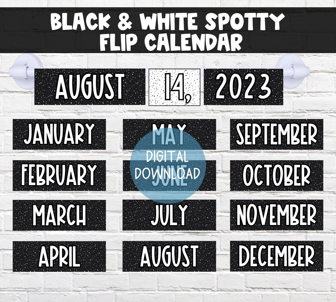 Black & White Spotty Theme Classroom Flip Calendar | DIGITAL DOWNLOAD ...