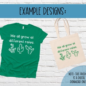 We All Grow at Different Rates SVG PNG | Cricut Silhouette Cut File ...