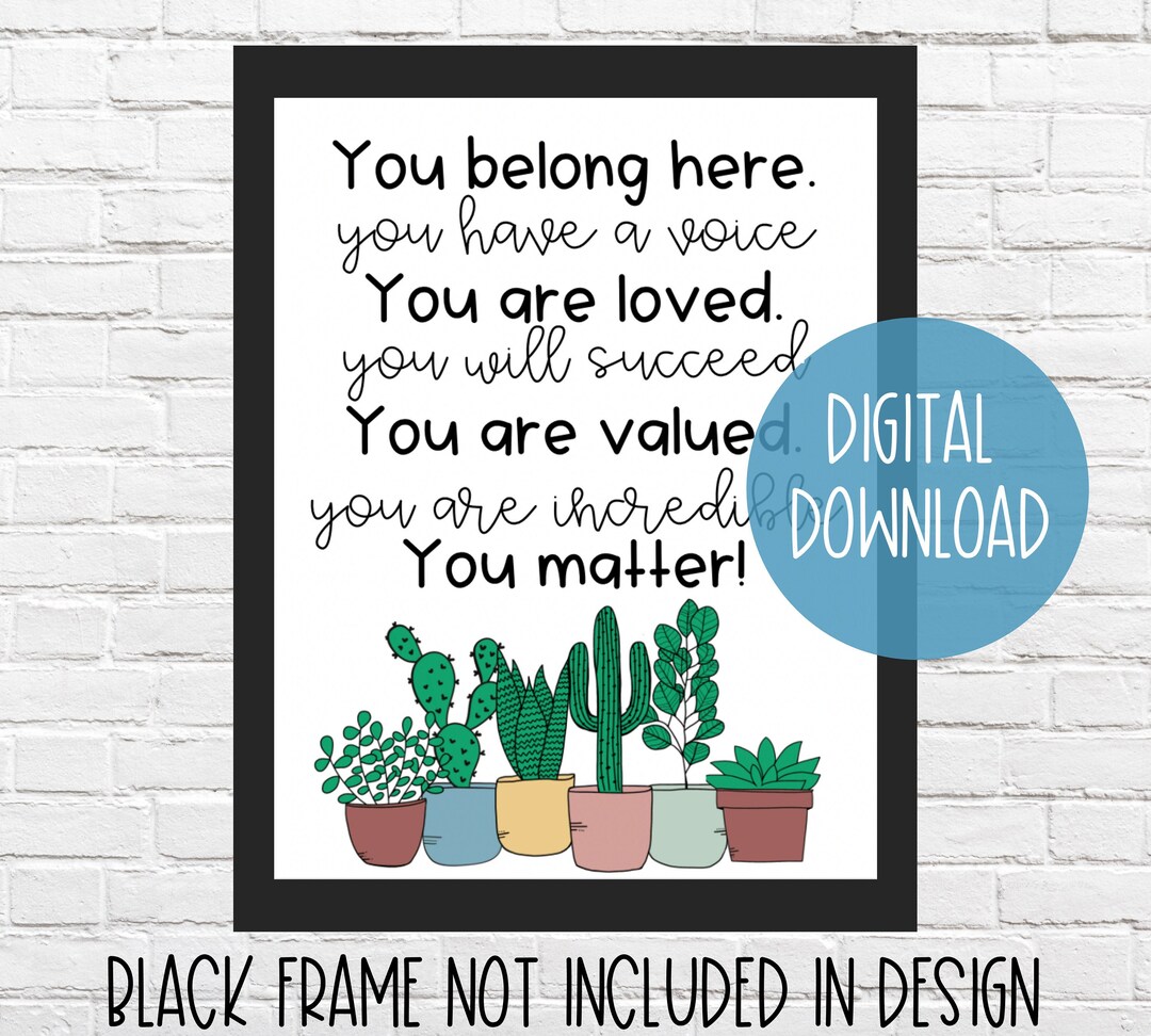 You Belong Here Classroom Sign | You Matter Poster | Plant Cactus ...
