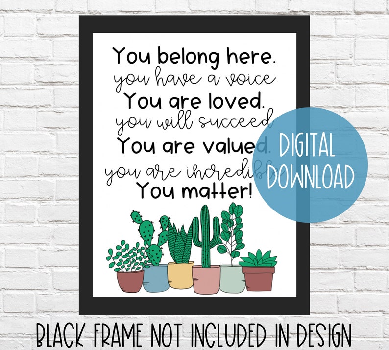 You Belong Here Classroom Sign You Matter Poster Plant | Etsy