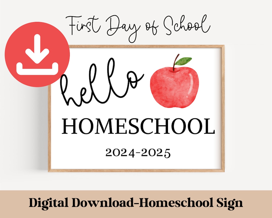 First Day of Homeschool Sign Digital Download Hello Homeschool Sign ...