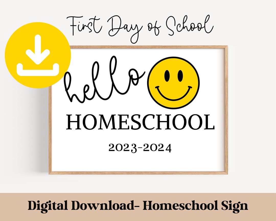 First Day of Homeschool Sign Digital Download Hello Homeschool Sign ...
