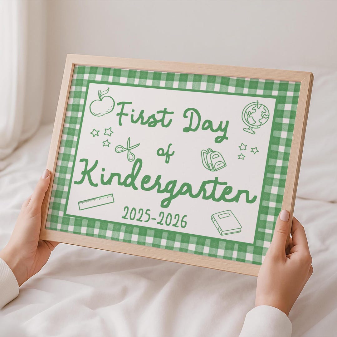 First Day of Kindergarten Sign Printable 2025 1st Day of Kinder Back to ...