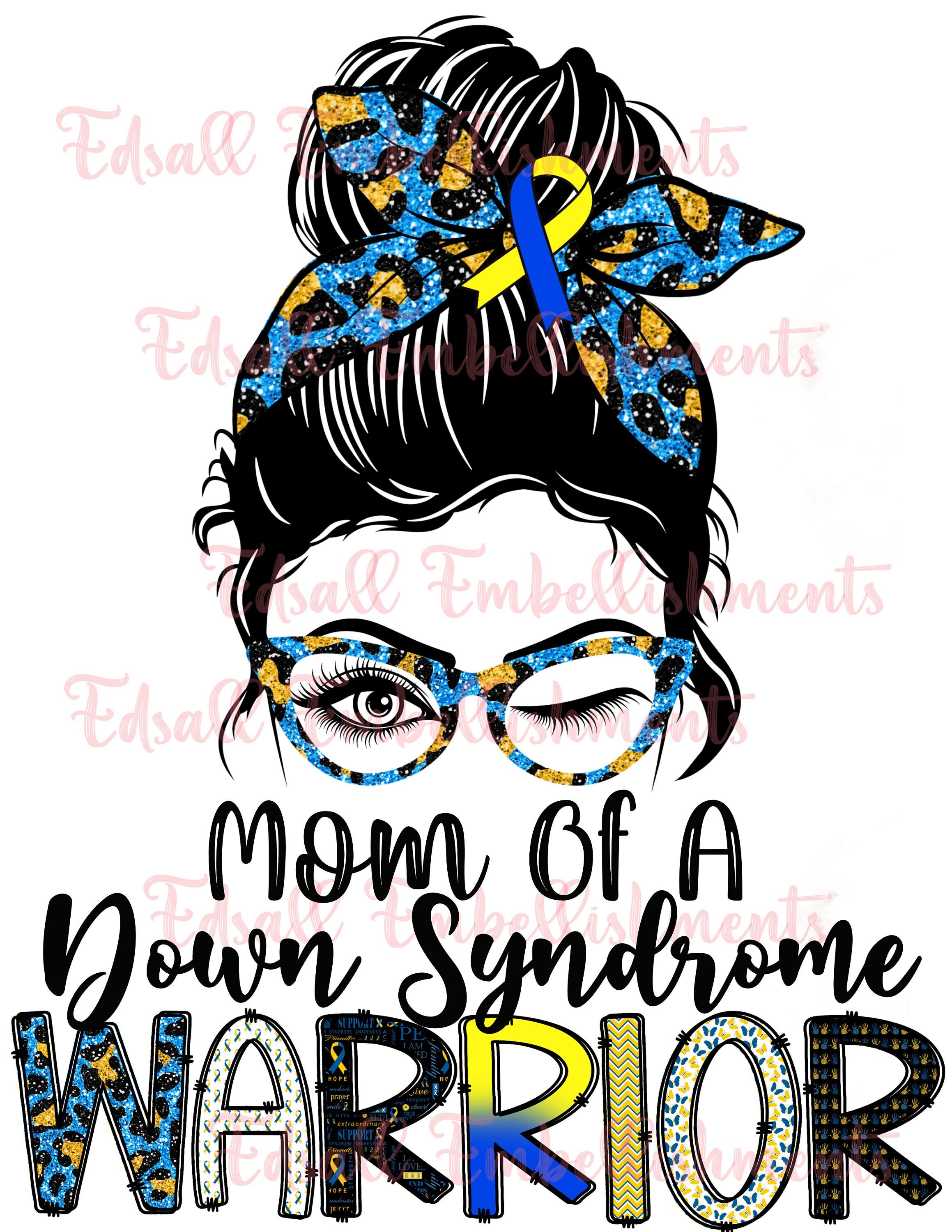 Mom of A Down Syndrome Warrior Messy Bun Down Syndrome - Etsy