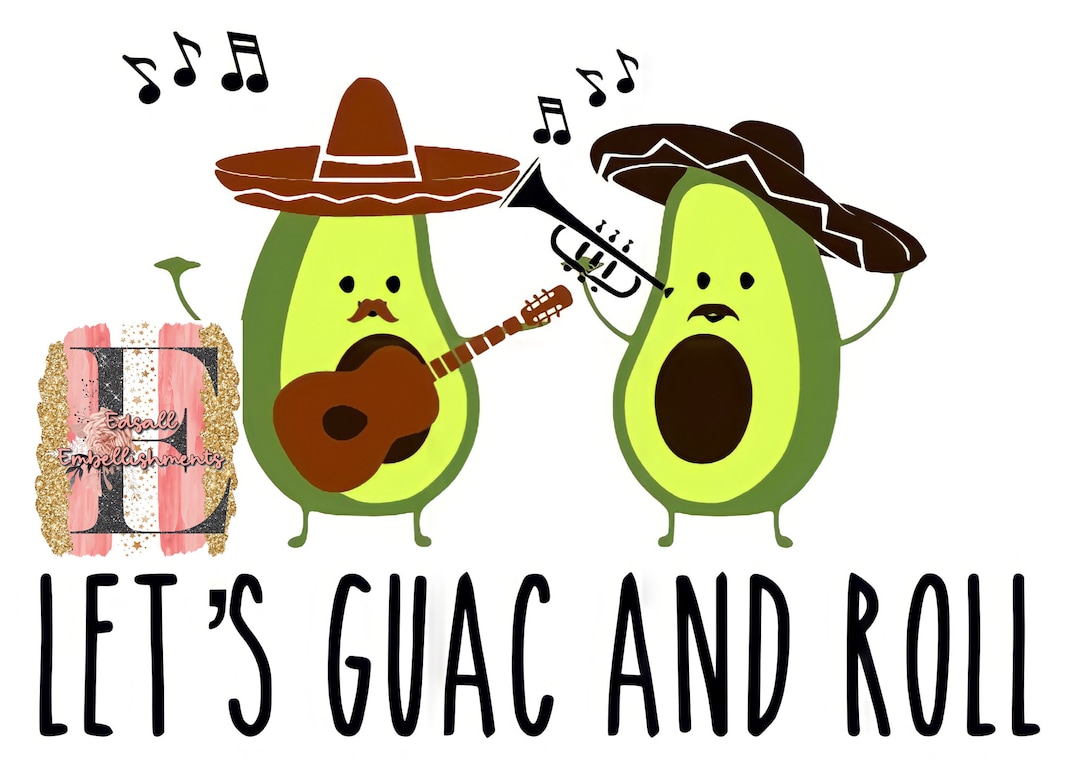 Let’s Guac and Roll Sublimation Design - Etsy