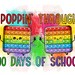 Poppin Through 100 Days of School Rainbow Pop Its 100 Days of School ...