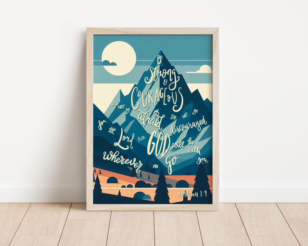 Be Strong and Courageous- Christian Poster - Bible Verse Print - Joshua ...